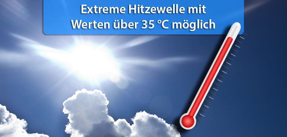 Extrem-Hitze: Das kommt auf uns zu! - Unwetter24.net